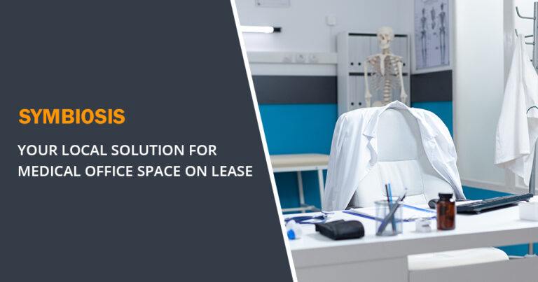Symbiosis: Your Local Solution for Medical Office Space on Lease
